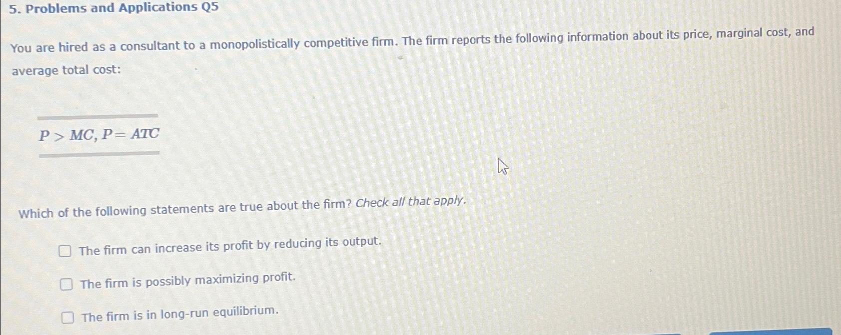 Solved Problems and Applications Q5You are hired as a | Chegg.com