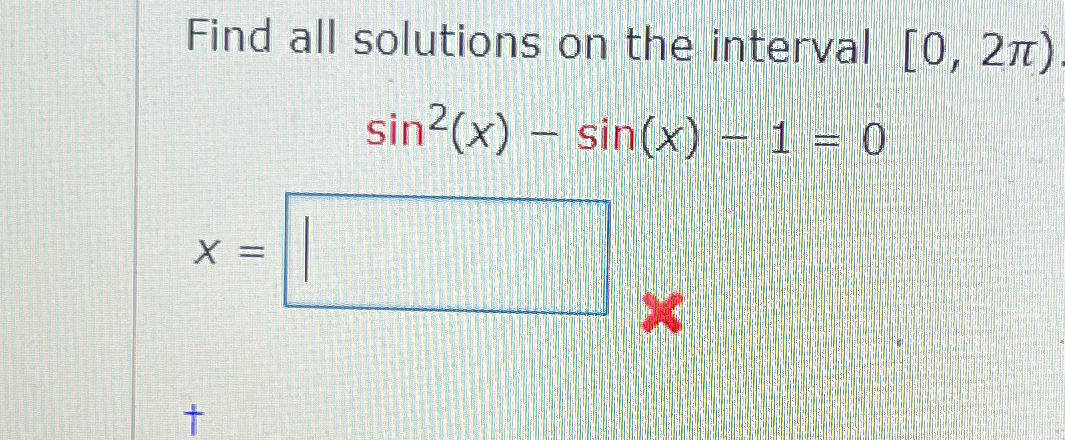 Solved Find all solutions on the interval | Chegg.com