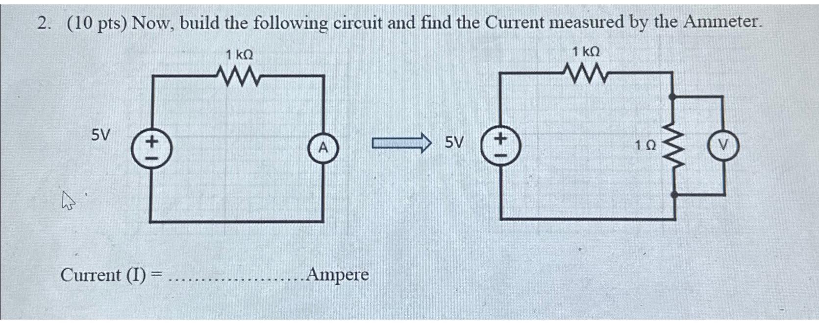 Solved (10 ﻿pts) ﻿Now, build the following circuit and find | Chegg.com