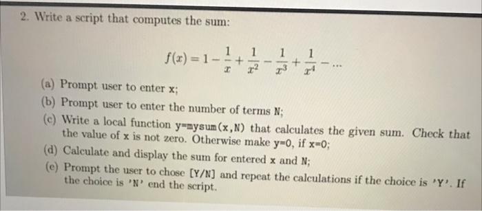 Solved 2. Write a script that computes the sum: | Chegg.com