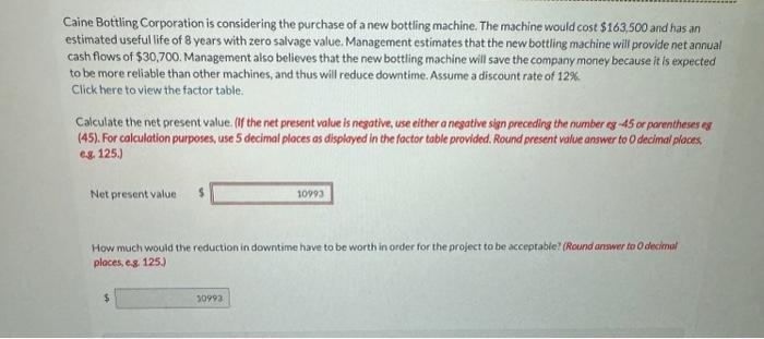 Solved Caine Bottling Corporation is considering the | Chegg.com