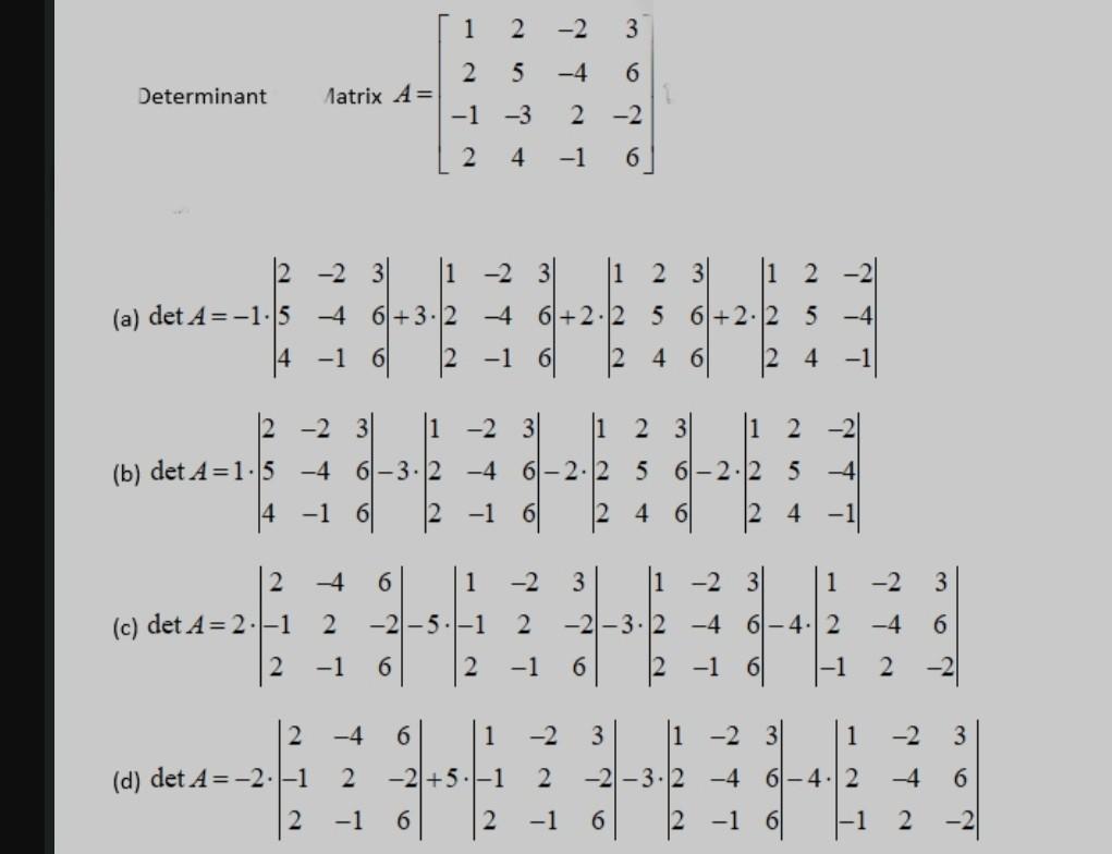 Solved det of matrix A using row 3 or column 2 for cofactor | Chegg.com