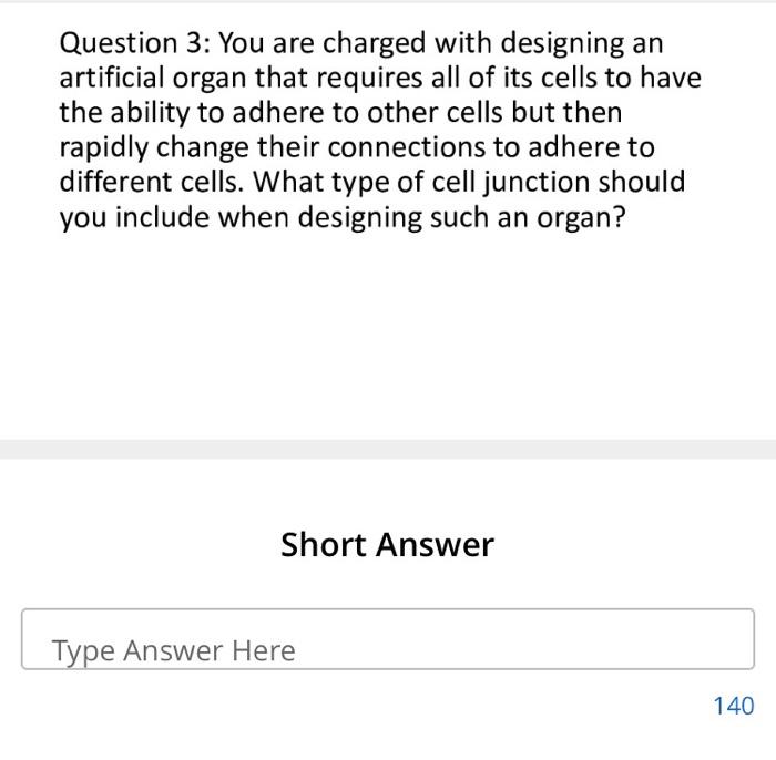 Solved Question 3: You are charged with designing an | Chegg.com