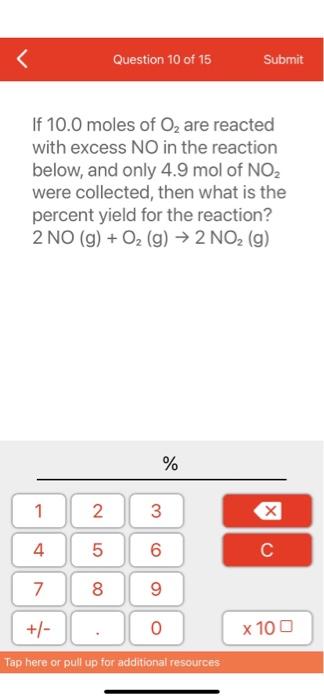 Solved If 10.0 moles of O2 are reacted with excess NO in the | Chegg.com