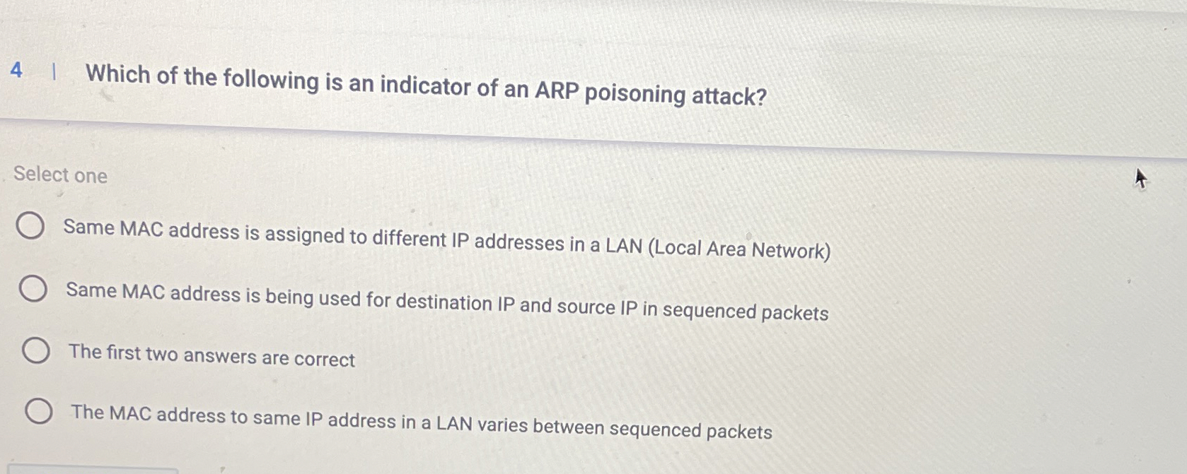 Solved 4 ﻿Which of the following is an indicator of an ARP | Chegg.com