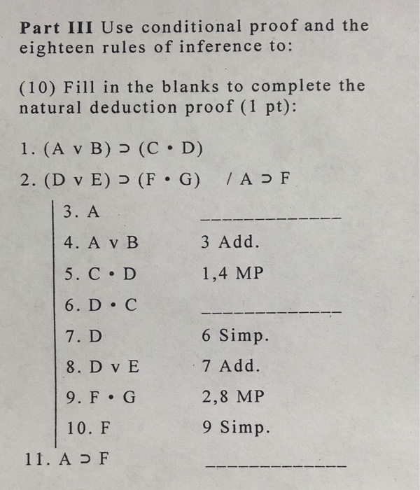 Solved Part III Use conditional proof and the eighteen rules | Chegg.com