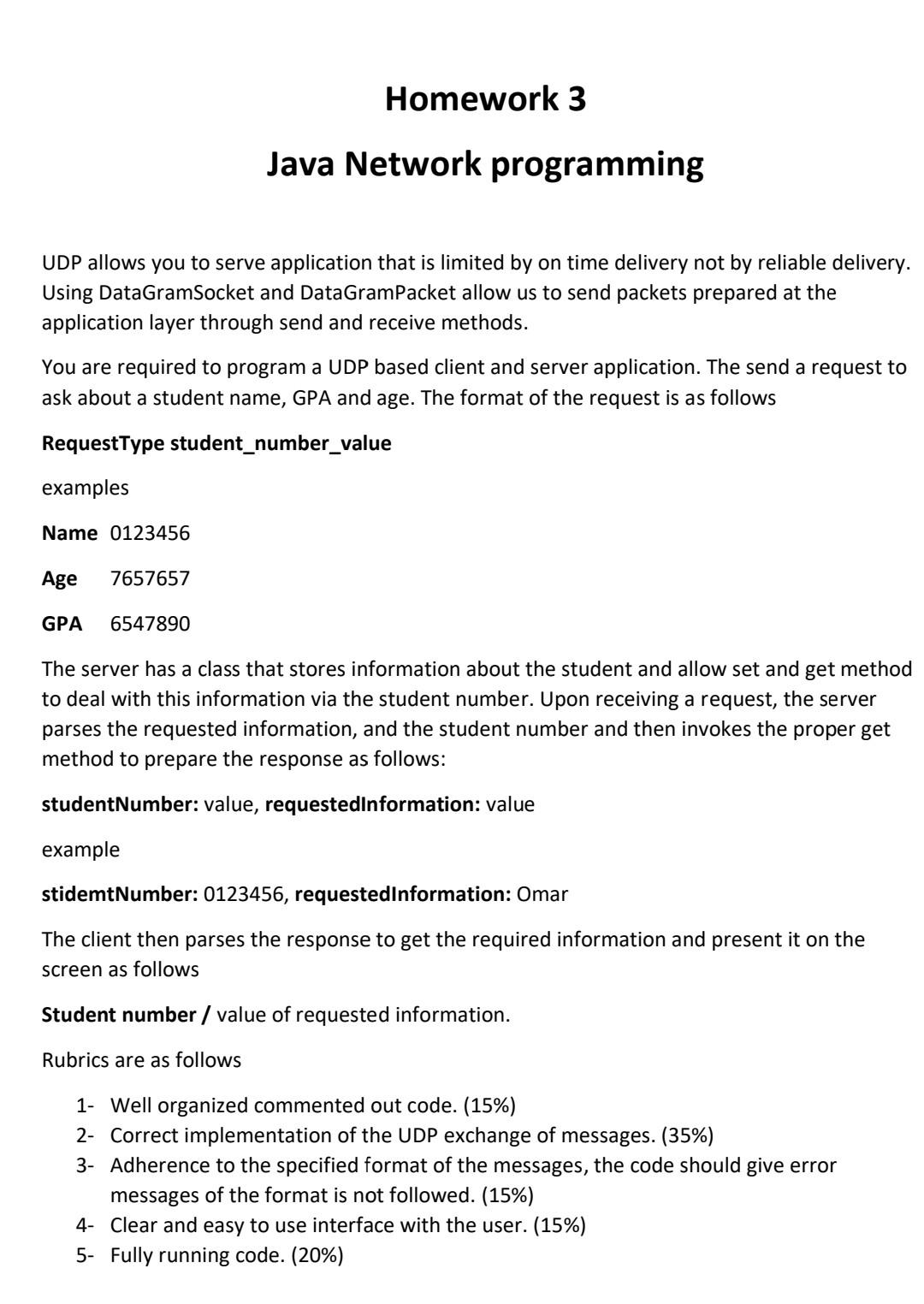 Homework 3 Java Network programming UDP allows you to | Chegg.com