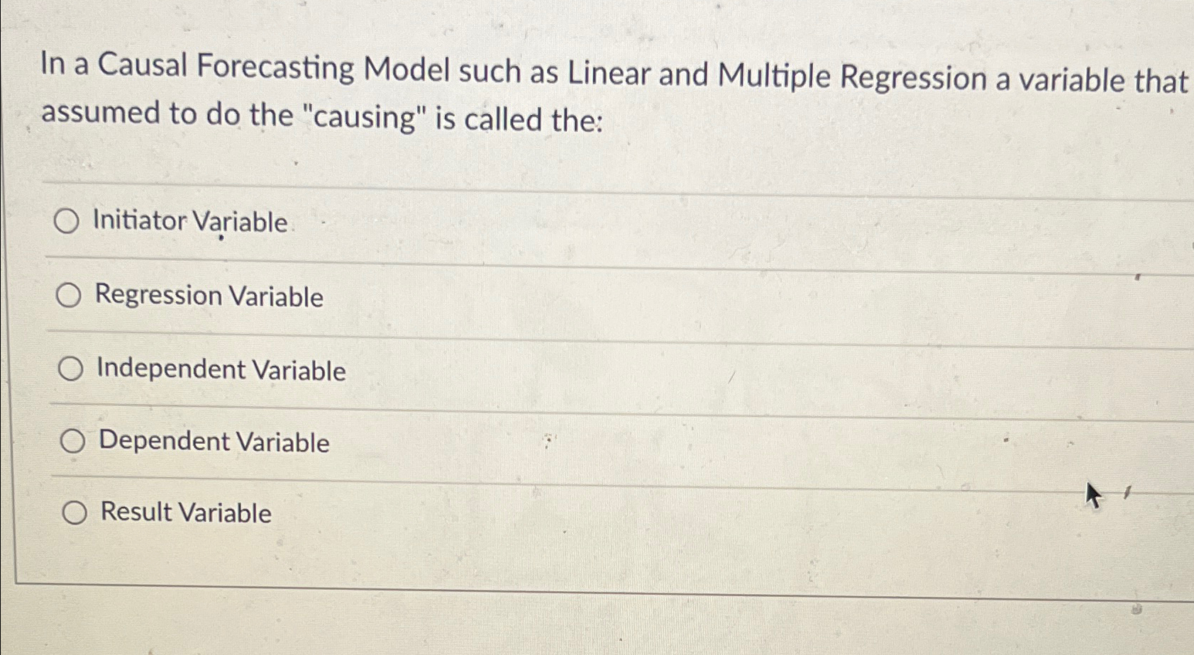 Solved In a Causal Forecasting Model such as Linear and | Chegg.com