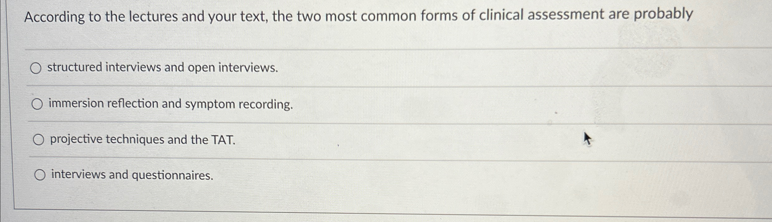 Solved According to the lectures and your text, the two most | Chegg.com