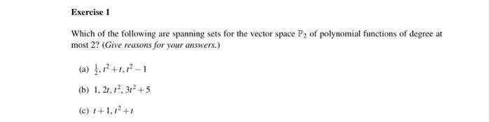 Solved Which Of The Following Are Spanning Sets For The