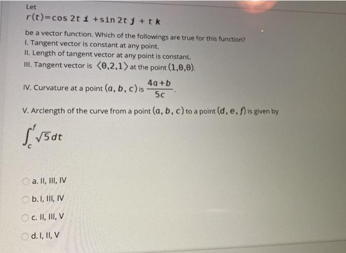 Solved Let r(t)=cos 2t i +sin 2t j utk be a vector function. | Chegg.com
