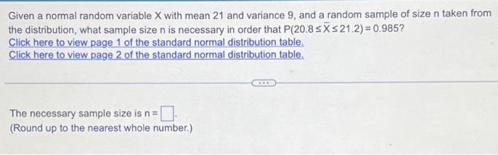 Solved Given a normal random variable X with mean 21 and | Chegg.com