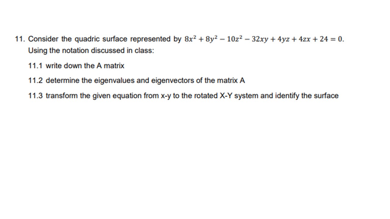 Solved Consider the quadric surface represented by | Chegg.com