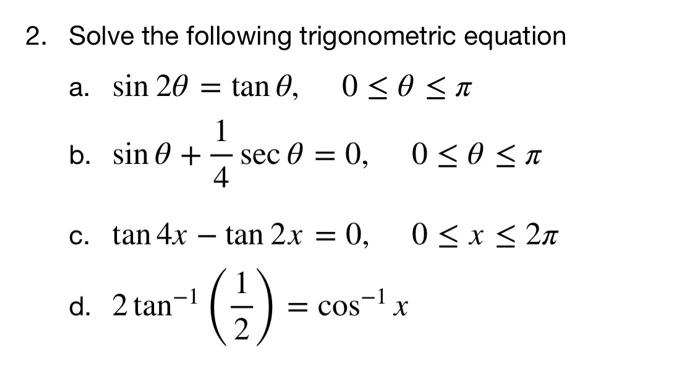 Solved Solve the following trigonometric equation a. | Chegg.com
