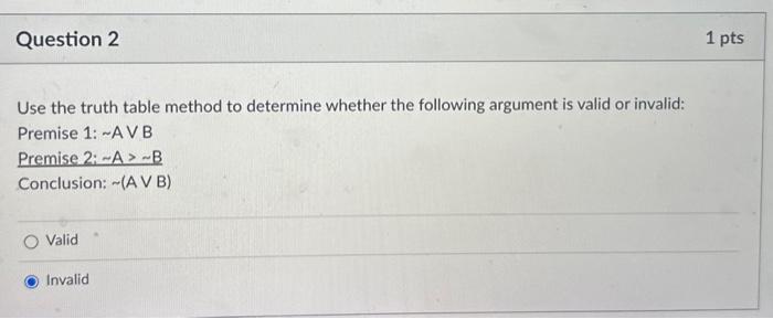Use the truth table method to determine whether the | Chegg.com