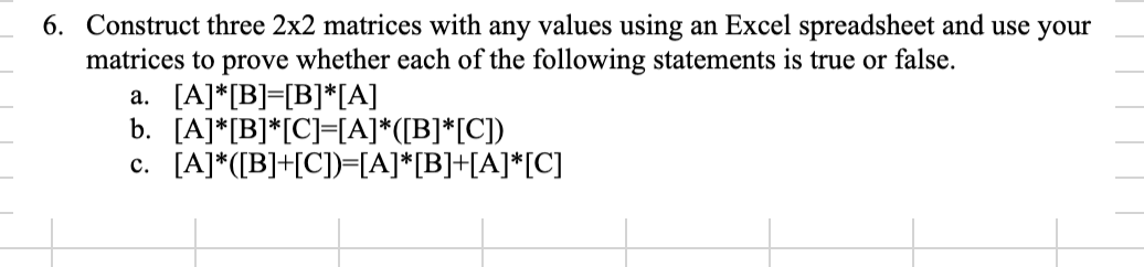 Solved Construct three 2×2 ﻿matrices with any values using | Chegg.com