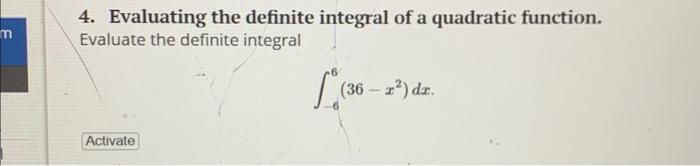 Solved 4. Evaluating the definite integral of a quadratic | Chegg.com