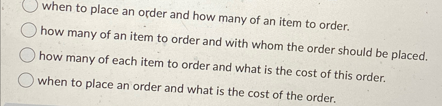 Solved when to place an order and how many of an item to | Chegg.com