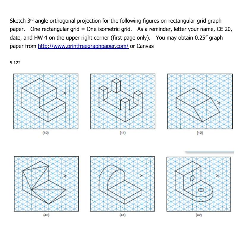 Solved Sketch 3rd angle orthogonal projection for the | Chegg.com
