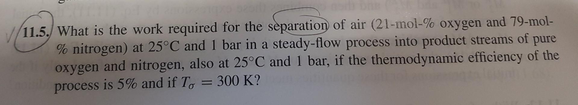 Solved 1.5. What is the work required for the separation of | Chegg.com