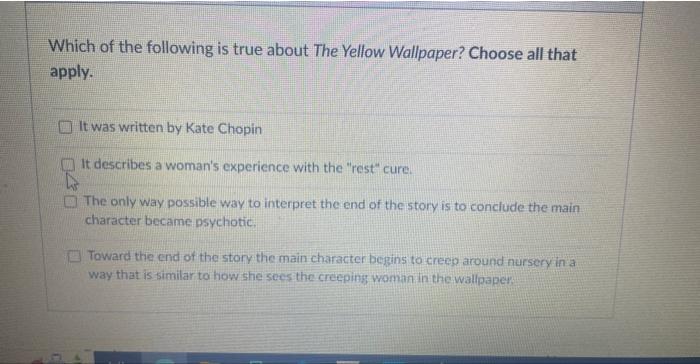 Solved Which of the following is true about The Yellow | Chegg.com