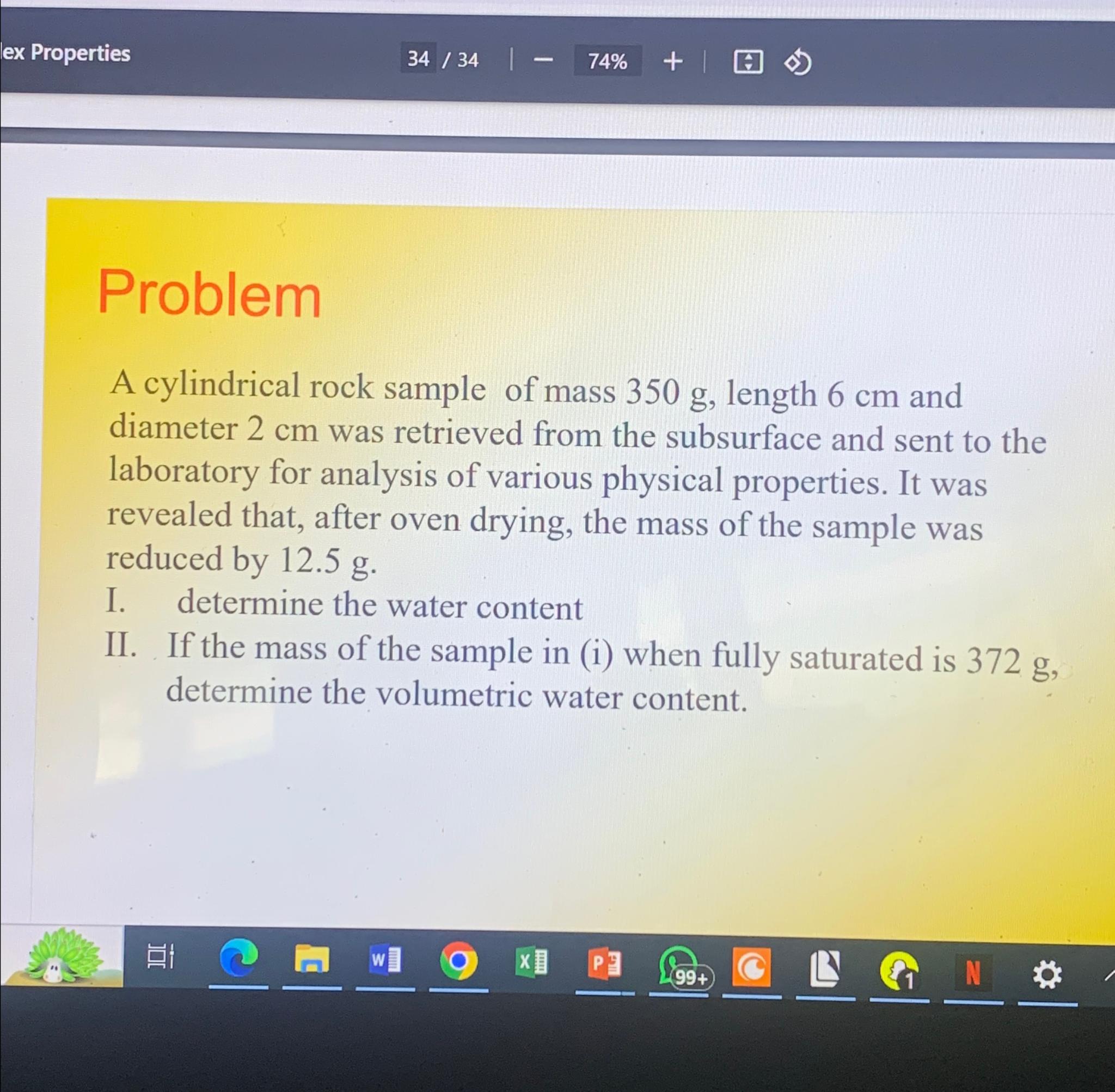 Solved ProblemA cylindrical rock sample of mass 350g, | Chegg.com