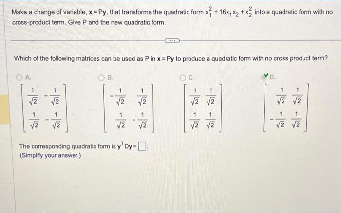Solved Make a change of variable, x=Py, that transforms the | Chegg.com
