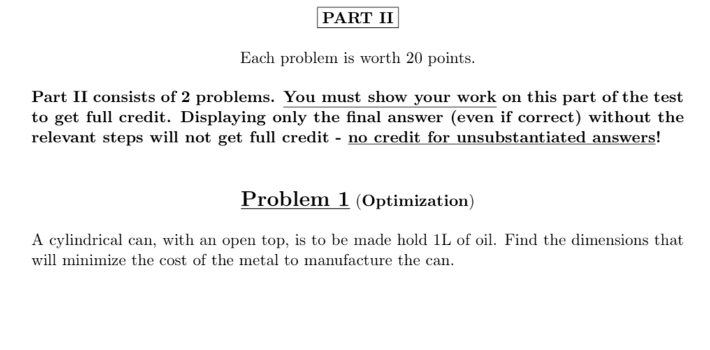 Solved Problem 1 (Optimization)A cylindrical can, with an | Chegg.com