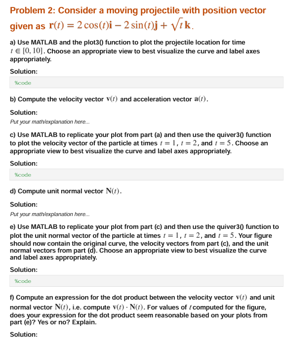 Solved Problem 2: Consider a moving projectile with position | Chegg.com