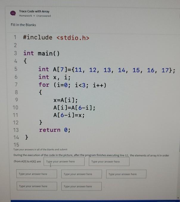 Solved Trace Code with Array Homework – Unanswered Fill in | Chegg.com