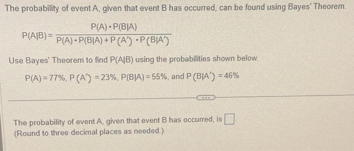 Solved The probability of event A, given that event B has | Chegg.com
