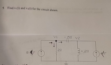 Solved 5 ﻿Find v1(t) ﻿and v2(t) ﻿for the circuit shown. | Chegg.com