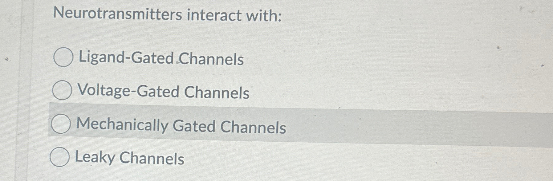 Solved Neurotransmitters interact with:Ligand-Gated | Chegg.com