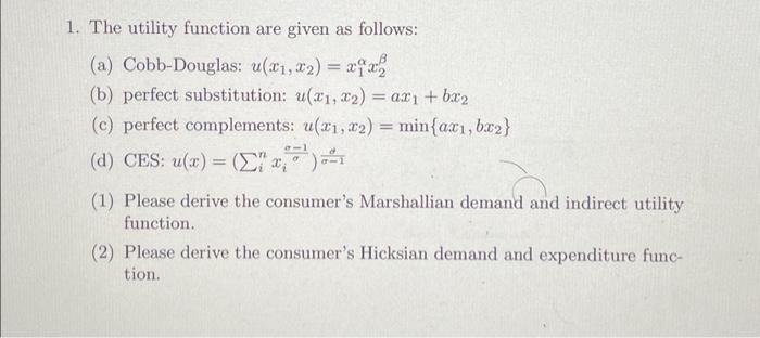 Solved 1. The utility function are given as follows: (a) | Chegg.com