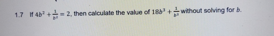Solved 1.7 ﻿If 4b2+1b2=2, ﻿then calculate the value of | Chegg.com