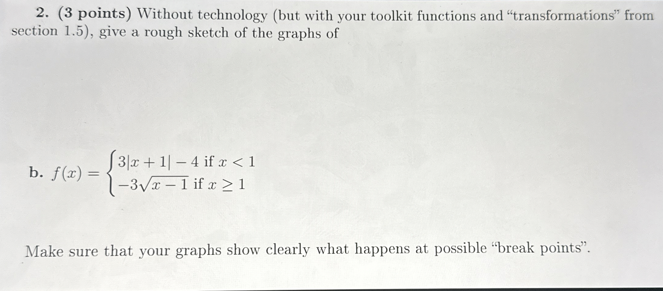 Solved Without technology (but with your toolkit functions | Chegg.com