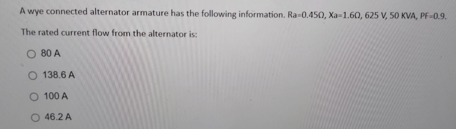 Solved A wye connected alternator armature has the following | Chegg.com