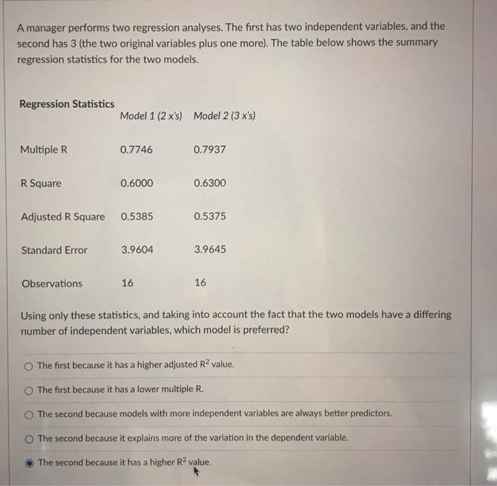 Solved A manager performs two regression analyses. The first | Chegg.com