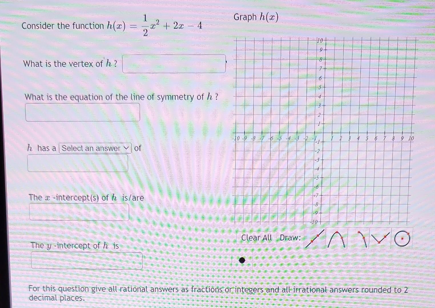 Solved Consider the function h(x)=21x2+2x−4 Graph h(x) What | Chegg.com
