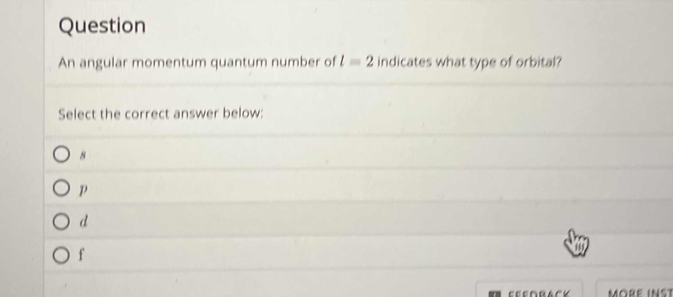 Solved QuestionAn angular momentum quantum number of l=2 | Chegg.com