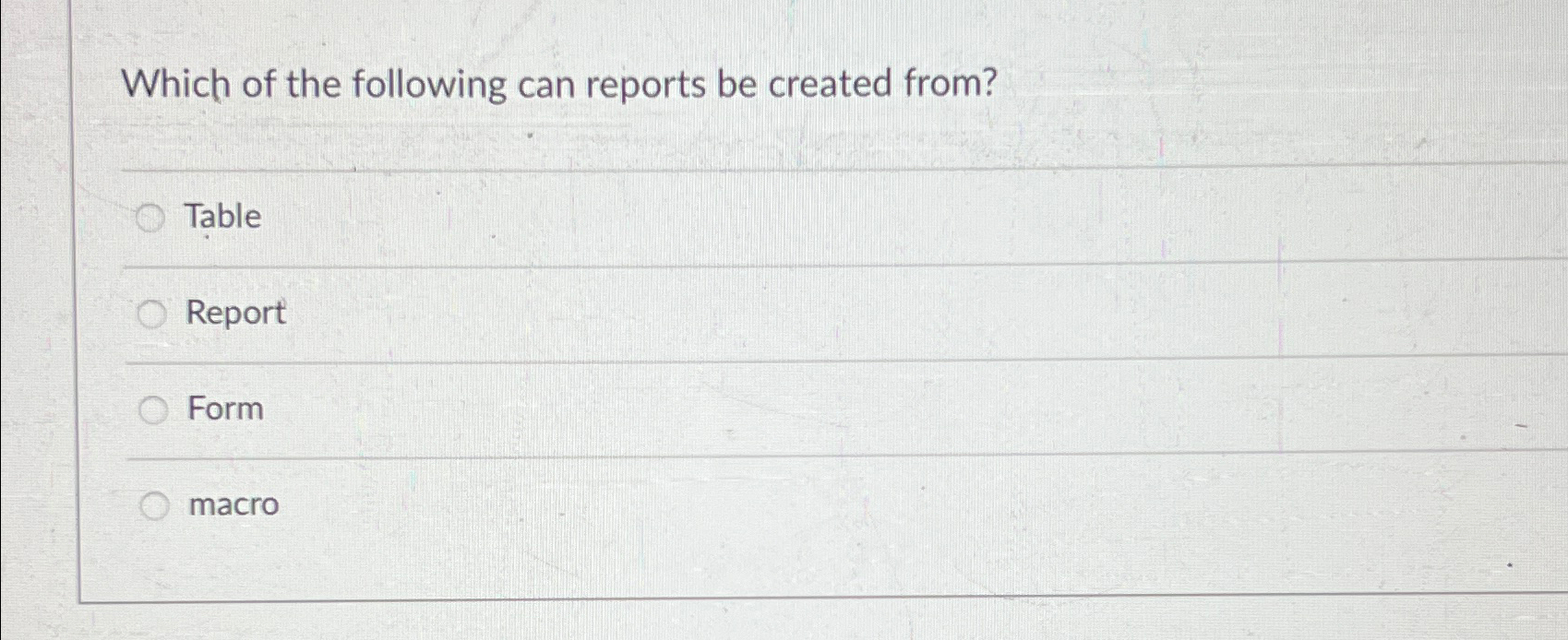 Solved Which of the following can reports be created | Chegg.com