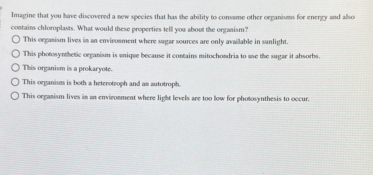 Imagine that you have discovered a new species that | Chegg.com