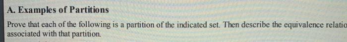 Solved A. Examples of Partitions Prove that each of the | Chegg.com