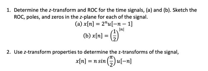 Solved Determine the z-transform and ROC for the time | Chegg.com