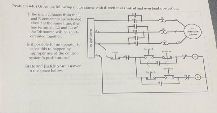Solved Problem #4b ) Given the following motor starter with | Chegg.com