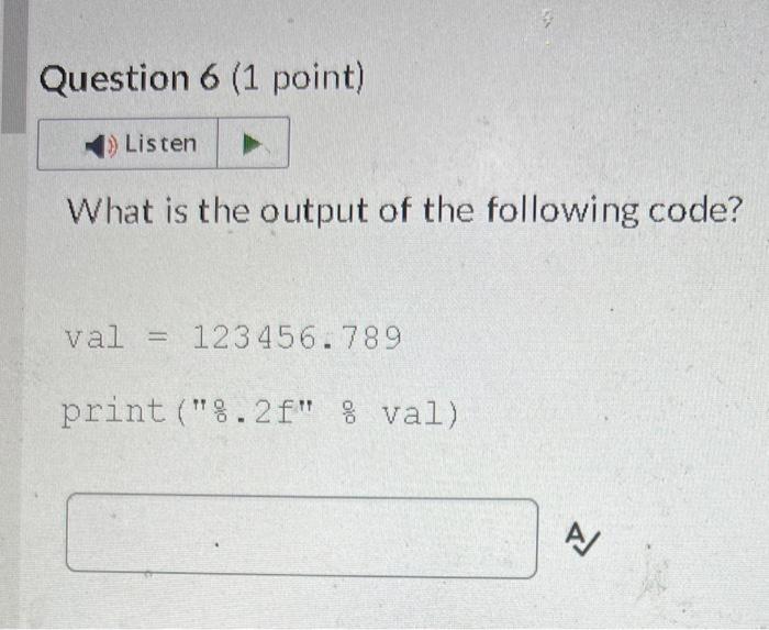 Solved What is the output of the following code? | Chegg.com