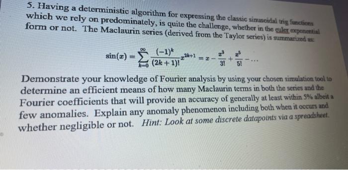 Solved 5. Having a deterministic algorithm for expressing | Chegg.com
