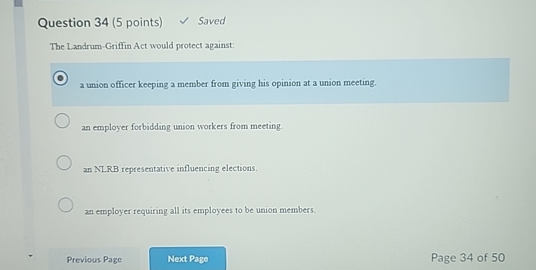 Solved Question 34 (5 ﻿points) ﻿SavedThe Landrum-Griffin | Chegg.com