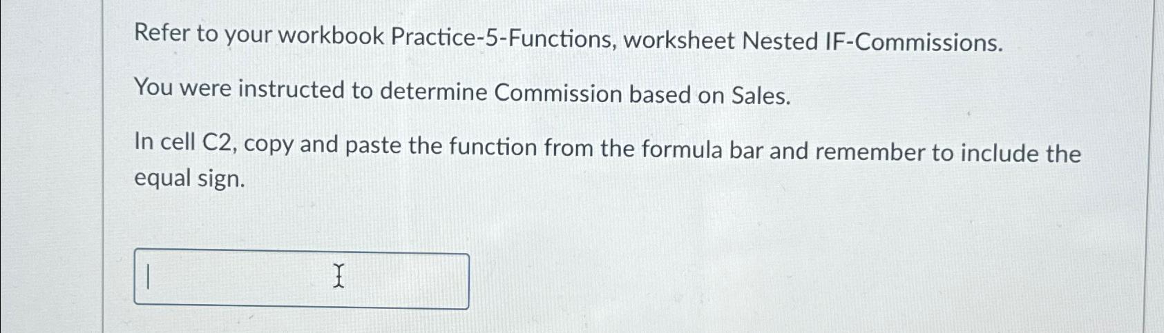 Solved Refer to your workbook Practice-5-Functions, | Chegg.com