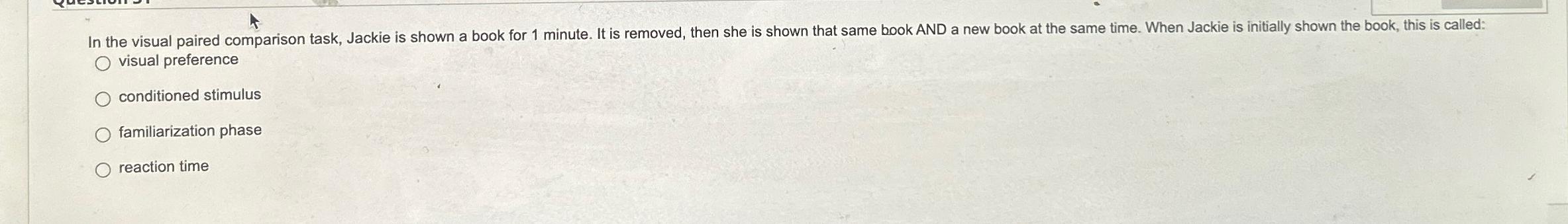 Solved visual preferenceconditioned stimulusfamiliarization | Chegg.com
